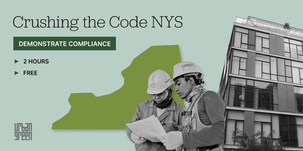 Crushing the Code NYS: Demonstrate Compliance [FULL] - Urban Green Council