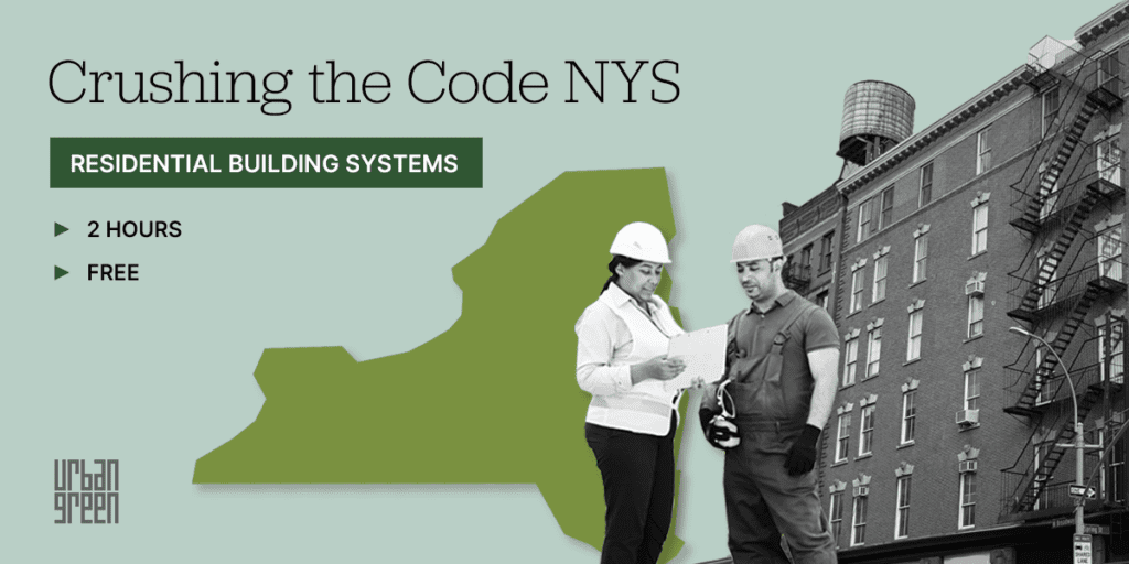 Crushing the Code NYS: Residential Building Systems [FULL] - Urban ...